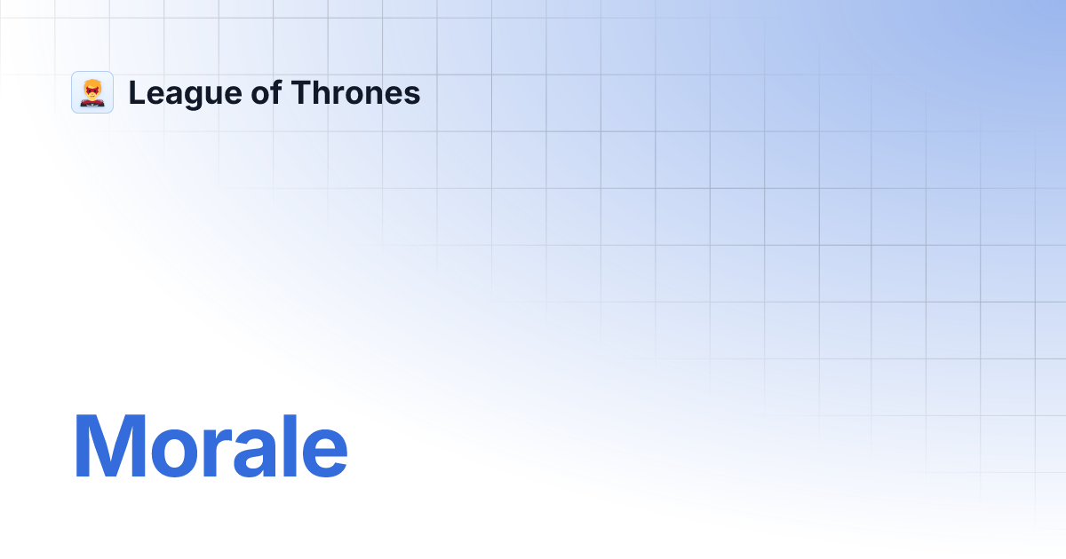 Morale | League of Thrones